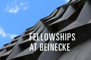 Financement – « Beinecke Rare Book and Manuscript Library’s fellowship ...